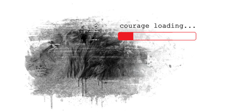 Executive Courage: Do You Really Have It? - Jody Michael Associates